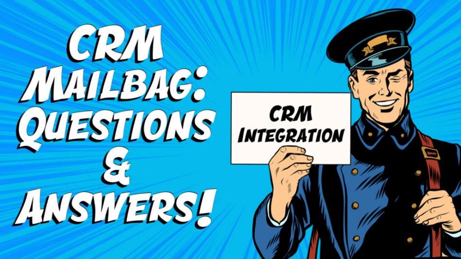 Common CRM Integration Questions ERP Integration Email Integration Common CRM Integration Questions ERP Integration Email Integration